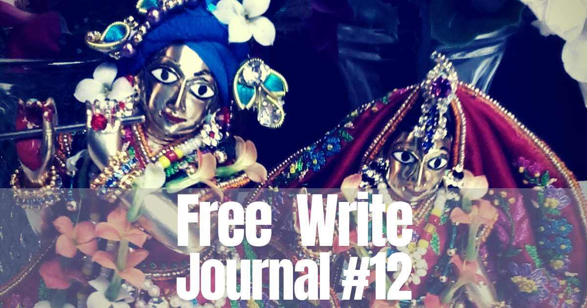 Satsvarupa Dasa Goswami - Free Write Journal#12 Satsvarupa Dasa Goswami - Free Write Journal#12