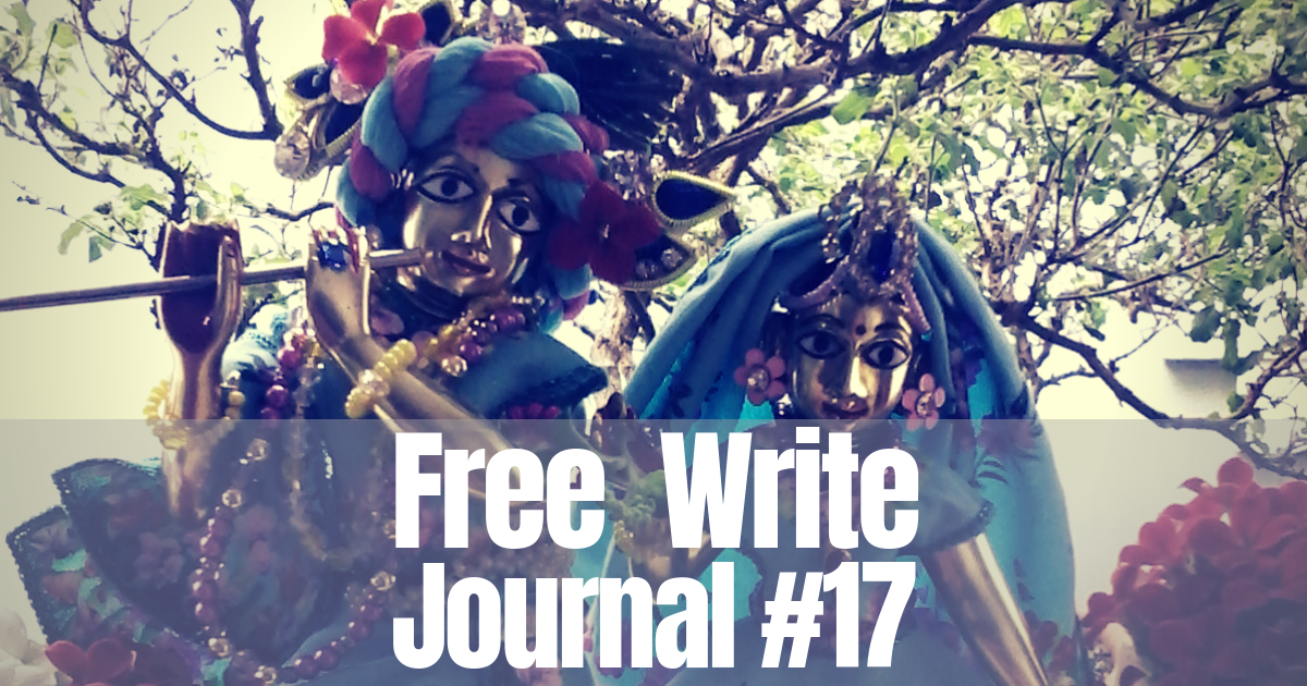 Satsvarupa Dasa Goswami - Free Write Journal#17 Satsvarupa Dasa Goswami - Free Write Journal#17