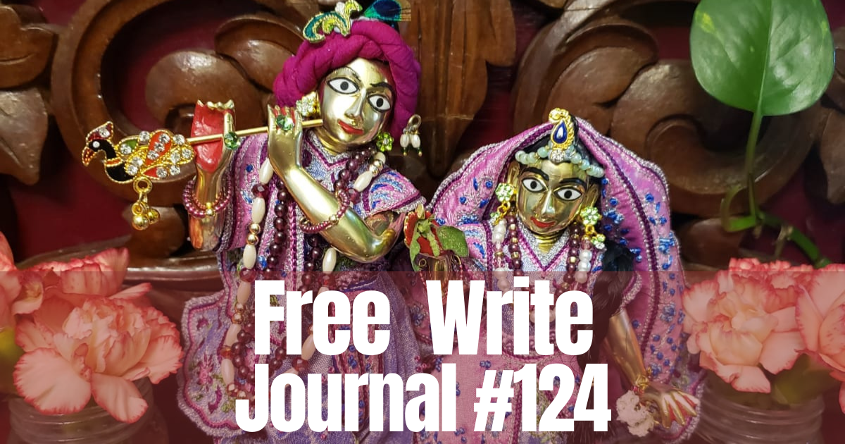 Satsvarupa dasa Goswami - Free Write Journal #124
