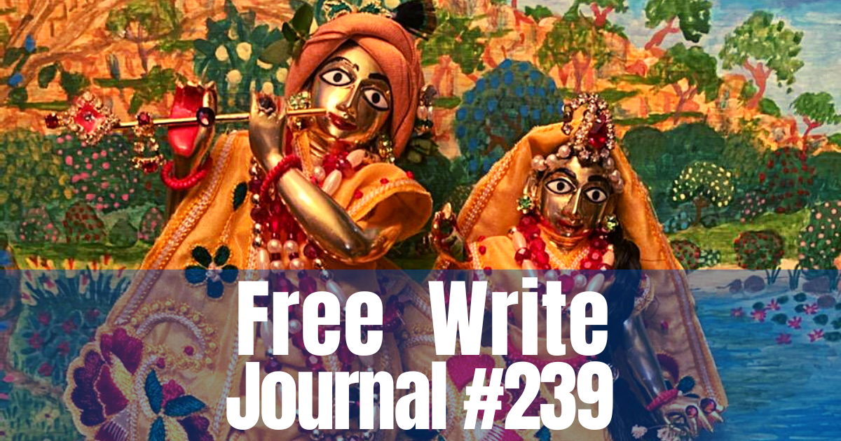 Satsvarupa dasa Goswami - Free Write Journal #239