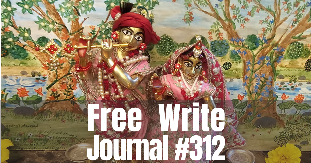 Satsvarupa dasa Goswami - Free Write Journal #312