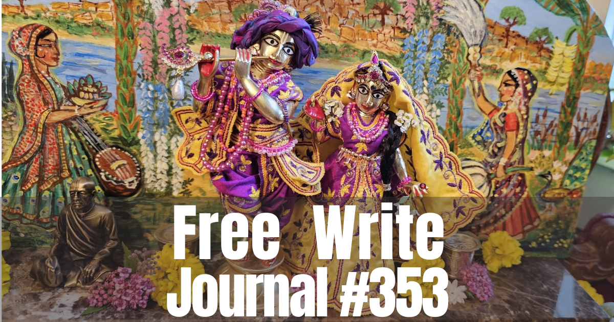 Satsvarupa dasa Goswami - Free Write Journal #353